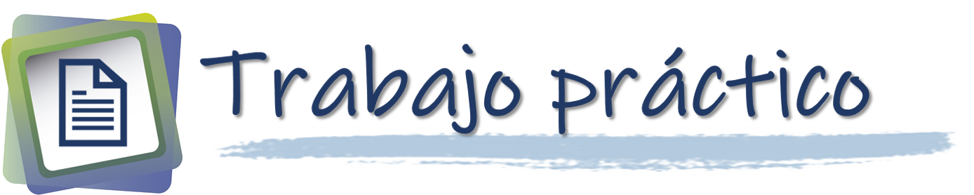 Et. Trabajo práctico – 𝗜𝗘𝗦 𝟵𝟬𝟮𝟵